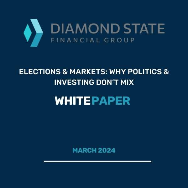 Elections & Markets: Why Politics & Investing Don’t Mix | Diamond State ...